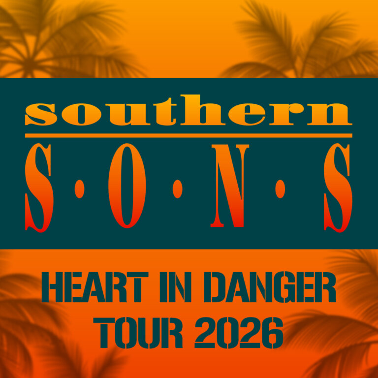 SOUTHERN SONS | Heart in Danger National Tour | BREC